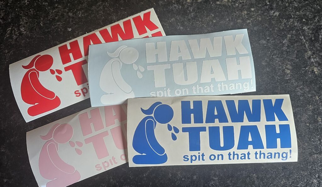 Hawk Tuah stickers - Lol met lucht